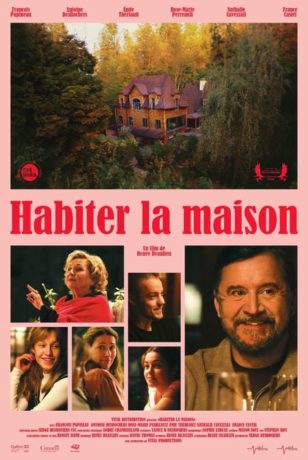 Habiter la maison – Film de Renée Beaulieu | Films du Québec